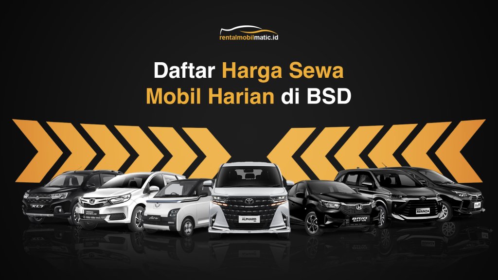 Daftar Harga Sewa Mobil Harian di BSD